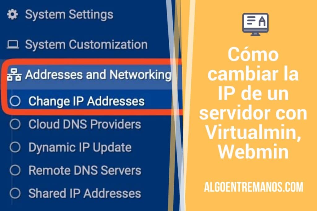 Cómo cambiar la IP de un servidor con Virtualmin, Webmin