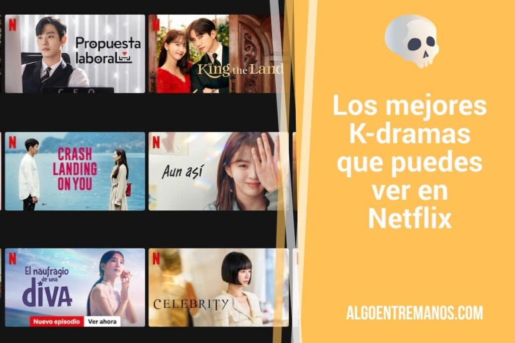 Los mejores K-dramas que puedes ver en Netflix