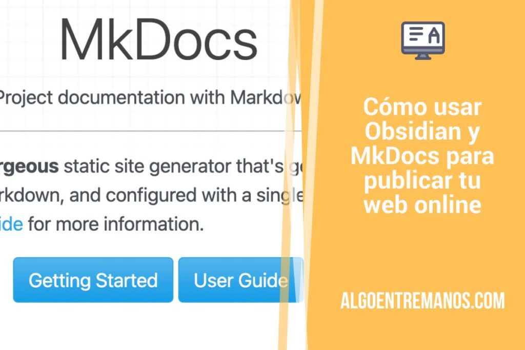 Cómo usar Obsidian y MkDocs para publicar tu web online